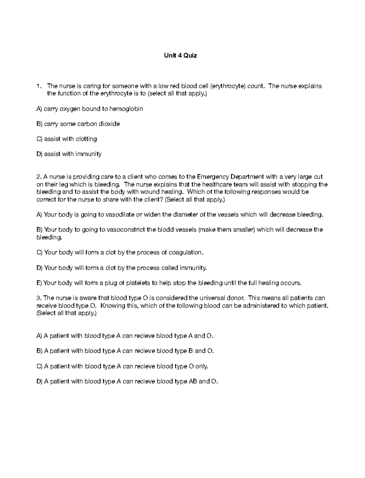 Unit 4 - Hematology Practice Quiz - Unit 4 Quiz The nurse is caring for ...