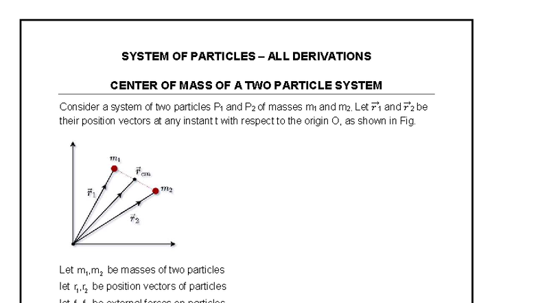 703547379 System of Particles: Derivations of Center of Mass and Motion - Studocu