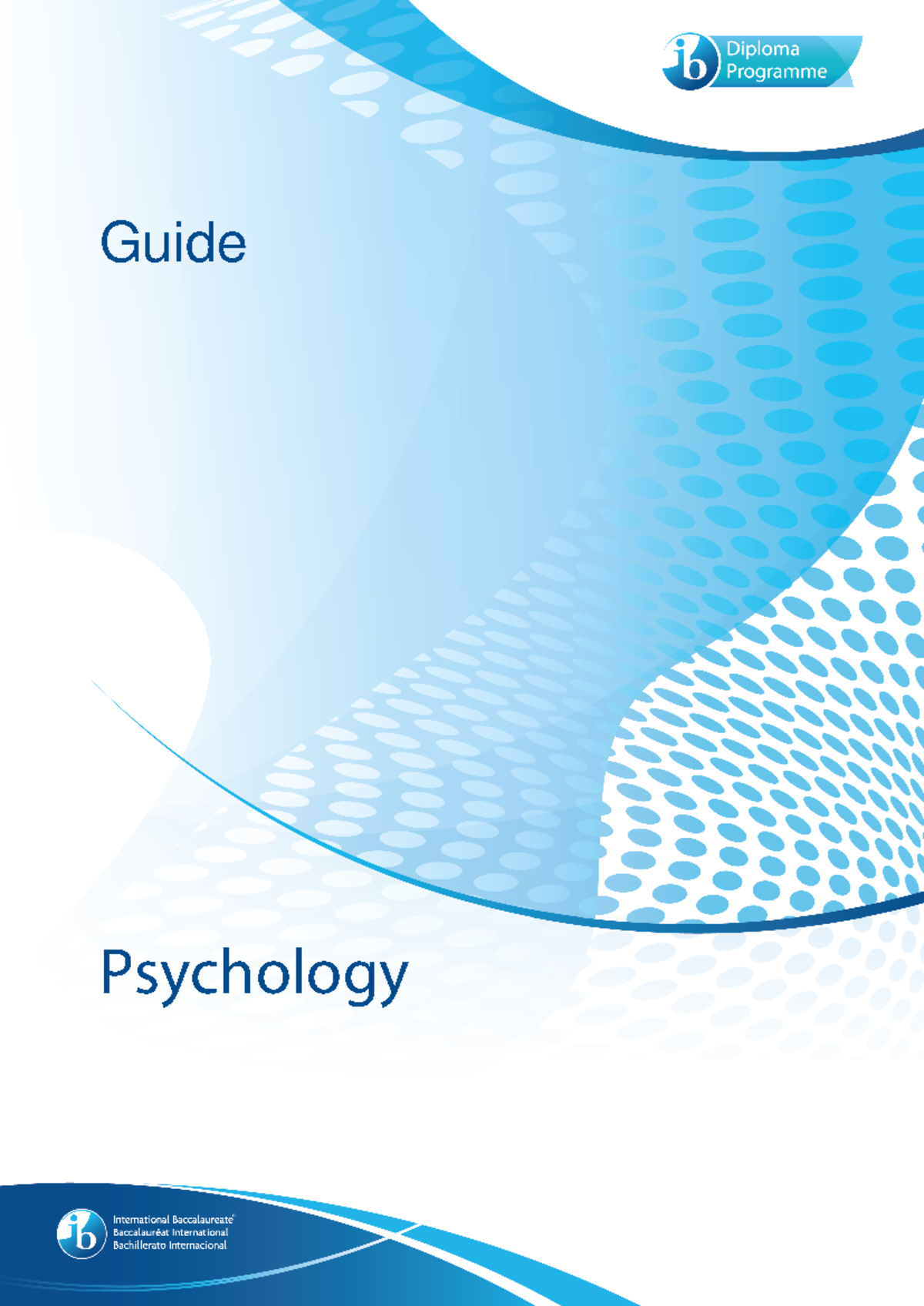 Psychology Guide 2019: Comprehensive Overview for IB Students - Studocu