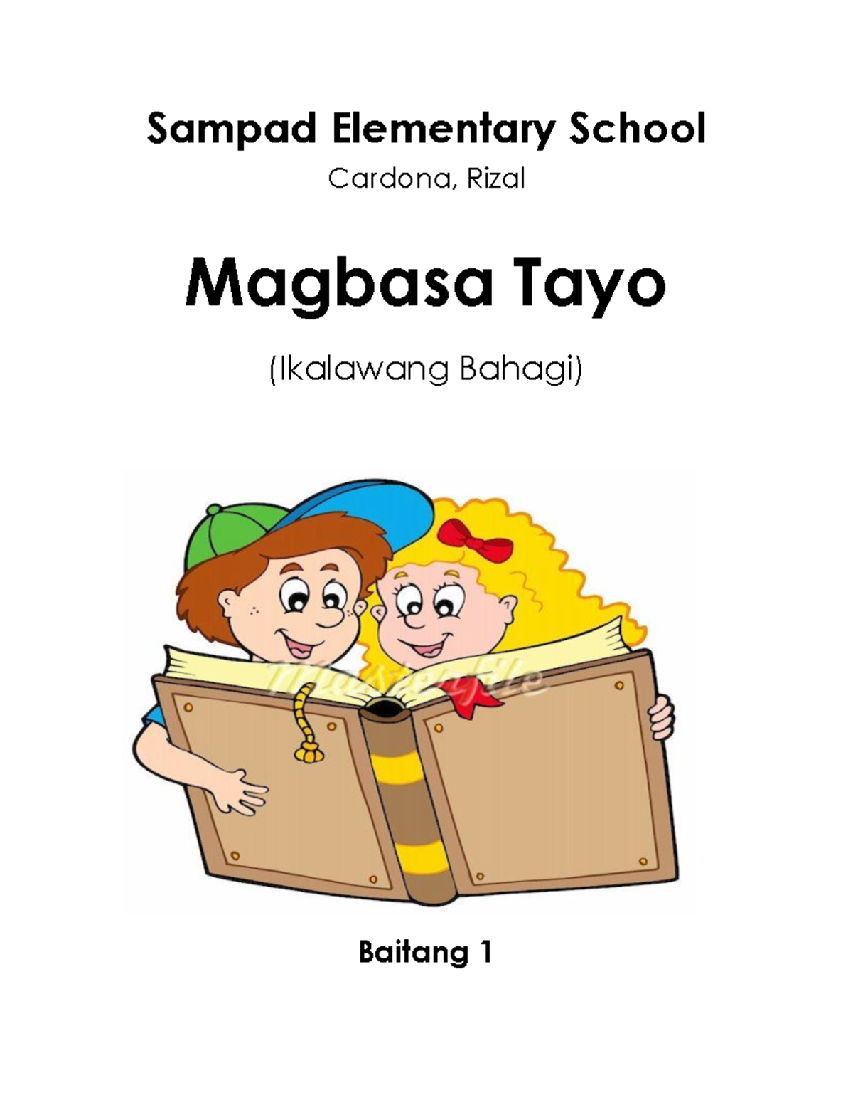 Magbasa-Tayopangalawang-bahagi 2 - Sampad Elementary School Cardona ...
