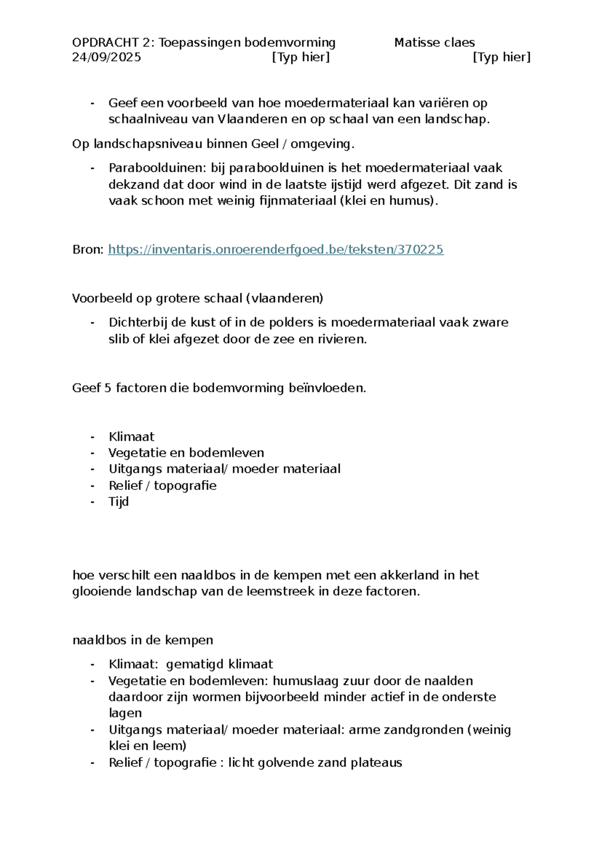 Opdracht 2: Bodemvorming Toepassingen in Vlaanderen en Geel - Studocu
