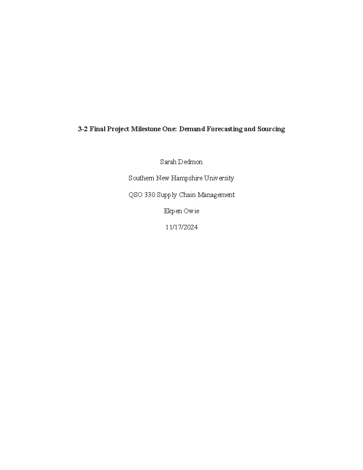 QSO 330 Final Project Milestone 1: Demand Forecasting & Sourcing - Studocu