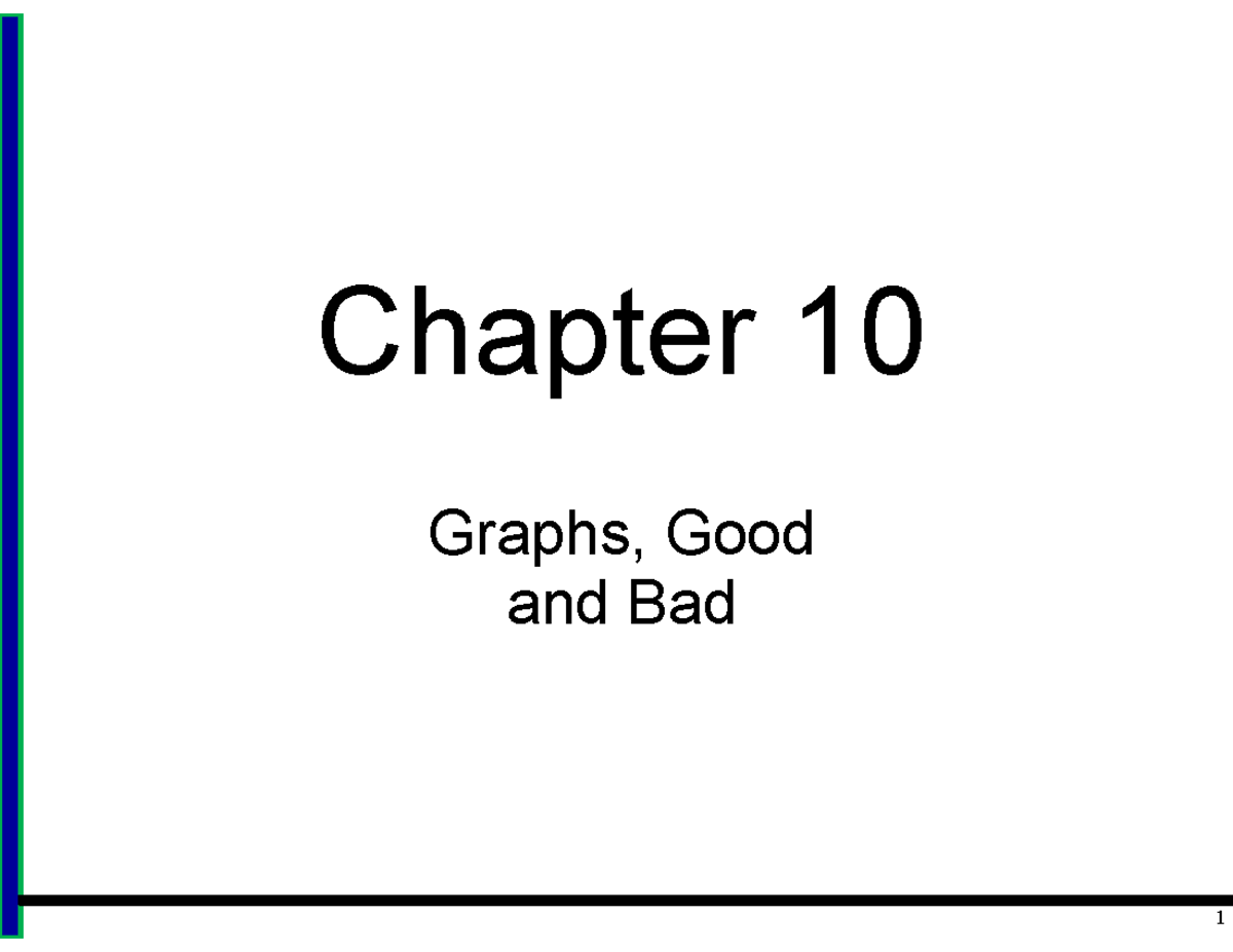 Chapter 10: Understanding Graphs – Good Practices & Misleading Visuals - Studocu