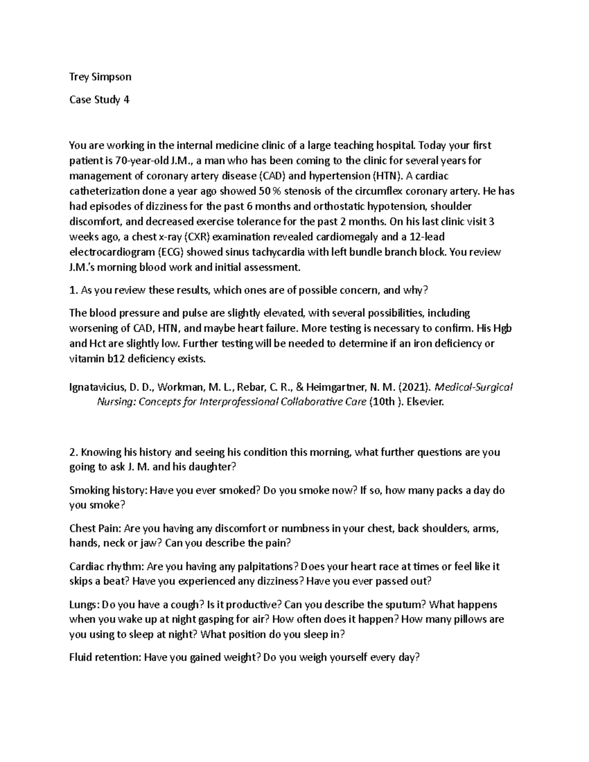 Heart failure case study - Trey Simpson Case Study 4 You are working in ...