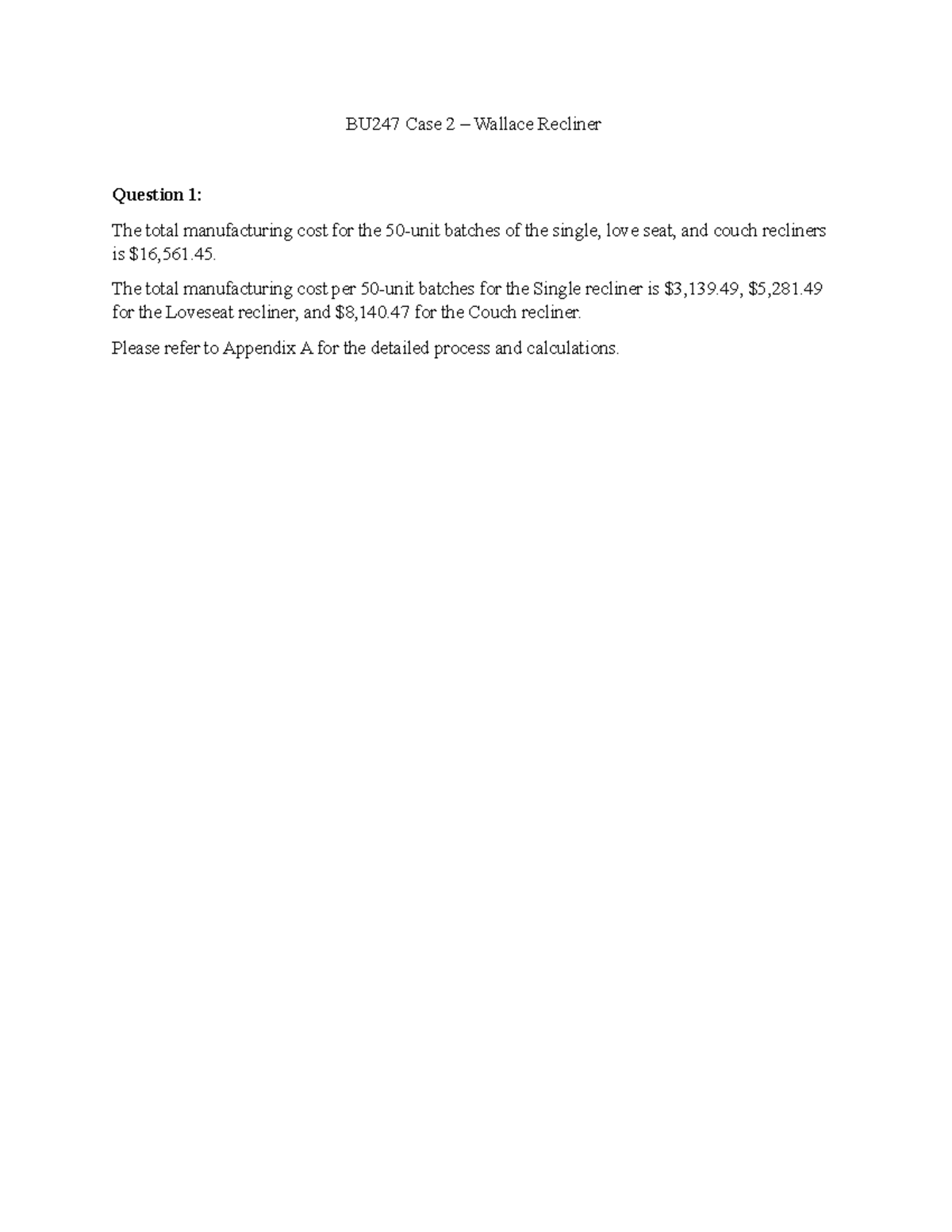BU247 Case Study 02: Cost Analysis for Wallace Recliner Production ...