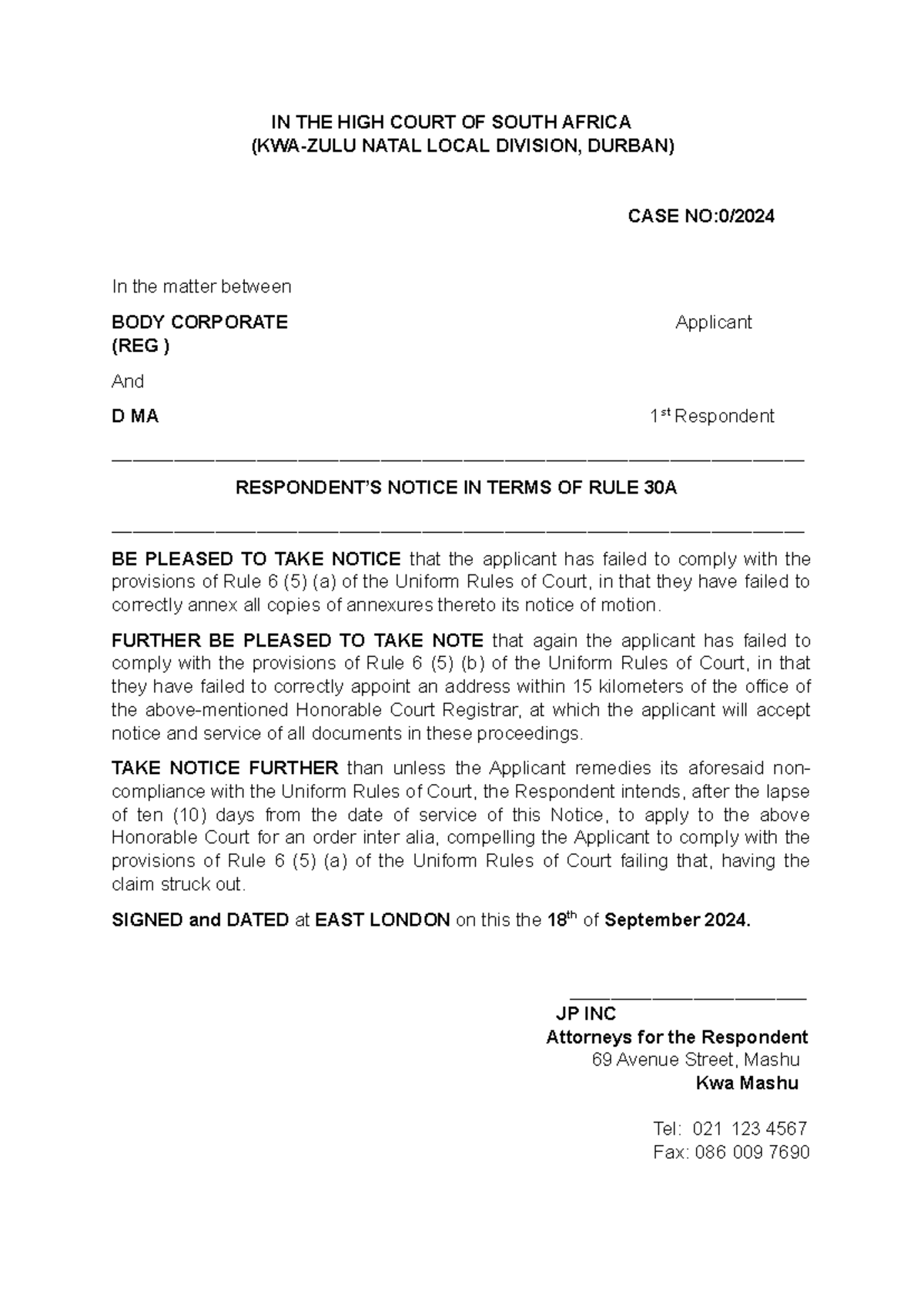 Respondent's Notice Under Rule 30A - Case No: 0/ KZN High Court - Studocu