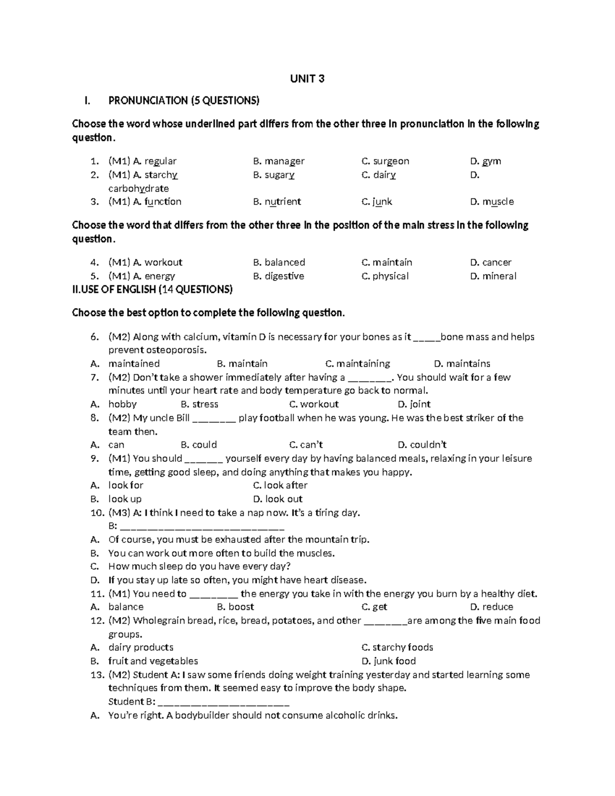 UNIT 3: PRONUNCIATION & USE OF ENGLISH (M1-M3) Quiz Questions - Studocu