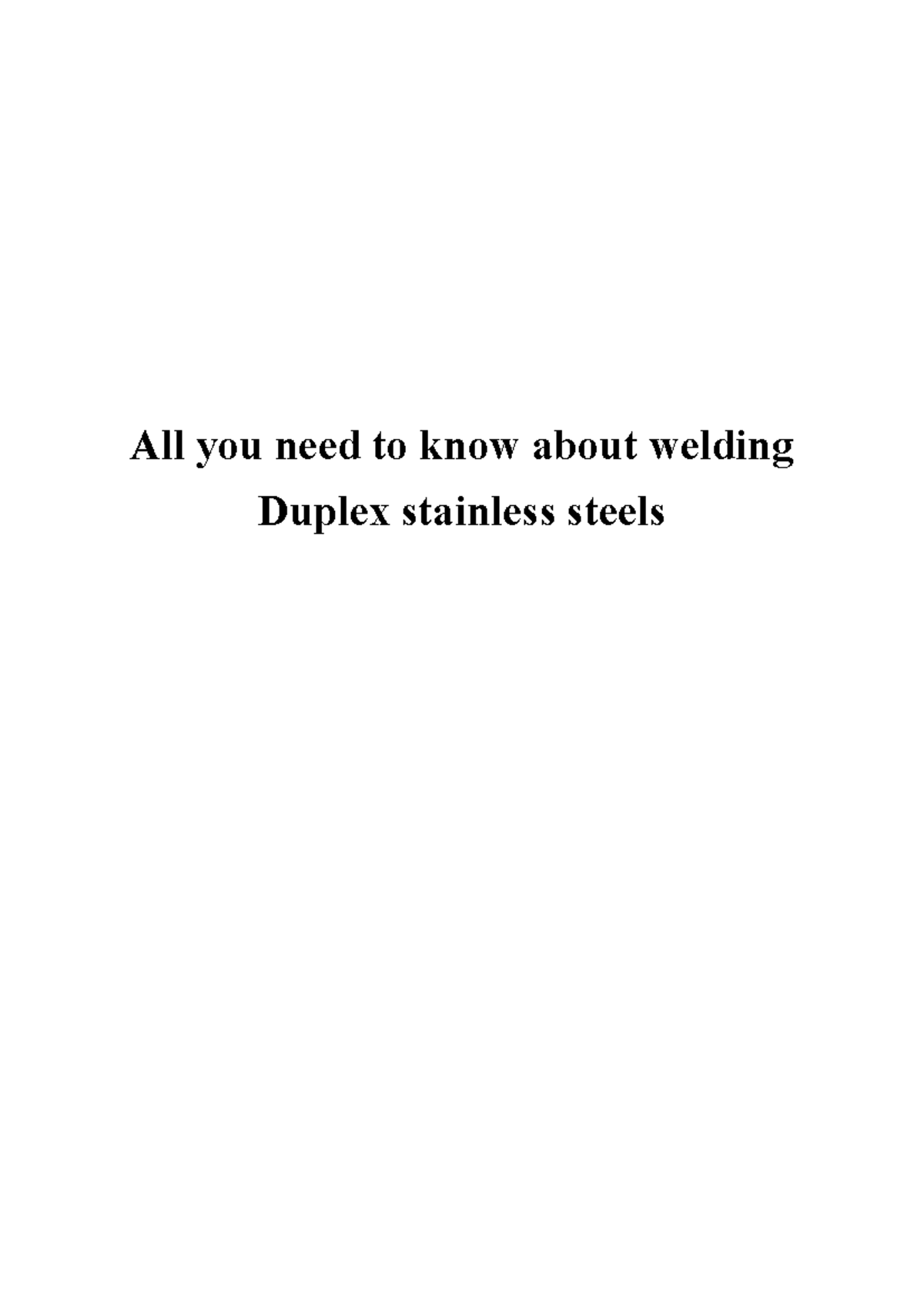 Duplex Stainless Steels - Welding Techniques and Properties - Studocu