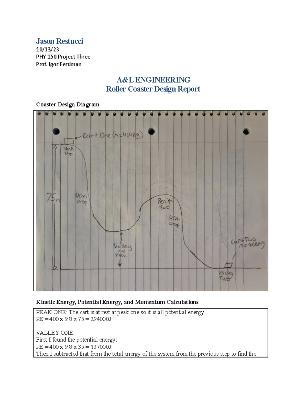 PHY 150 Project 3: Comprehensive Roller Coaster Design Report - Studocu