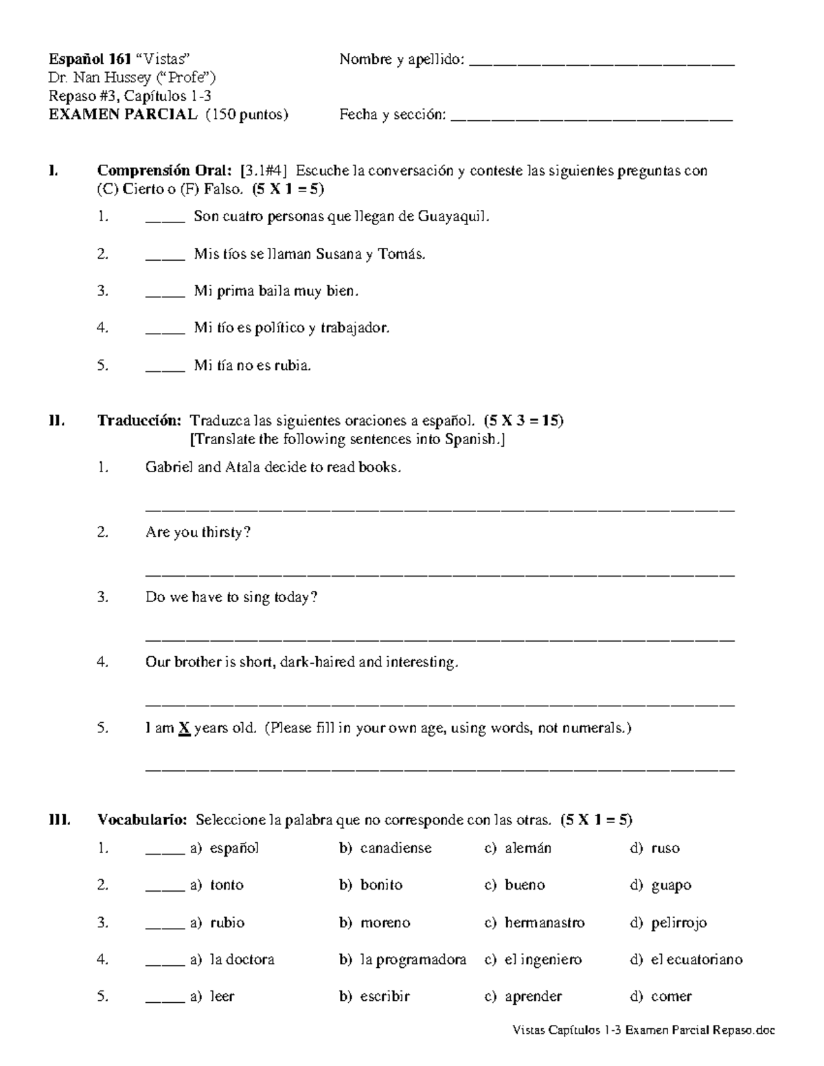 Vistas 161 Examen Parcial Repaso Capítulos 1-3 - Studocu