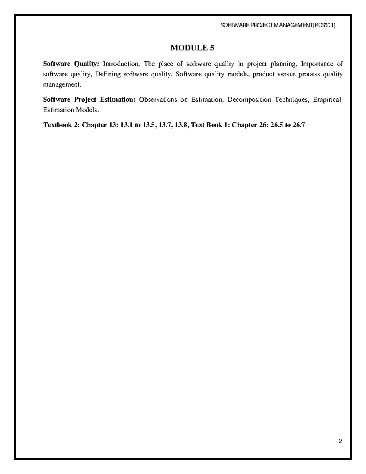 SOFTWARE PROJECT MANAGEMENT (BCS501) MODULE 5: Software Quality ...