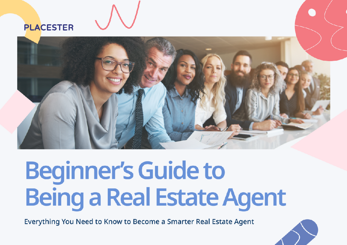 2022 Beginner's Guide to Starting as a Real Estate Agent - Studocu