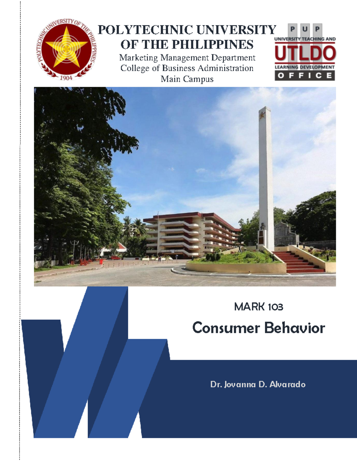 MARK 103 Consumer Behavior Course Module by Dr. Jovanna D. Alvarado ...