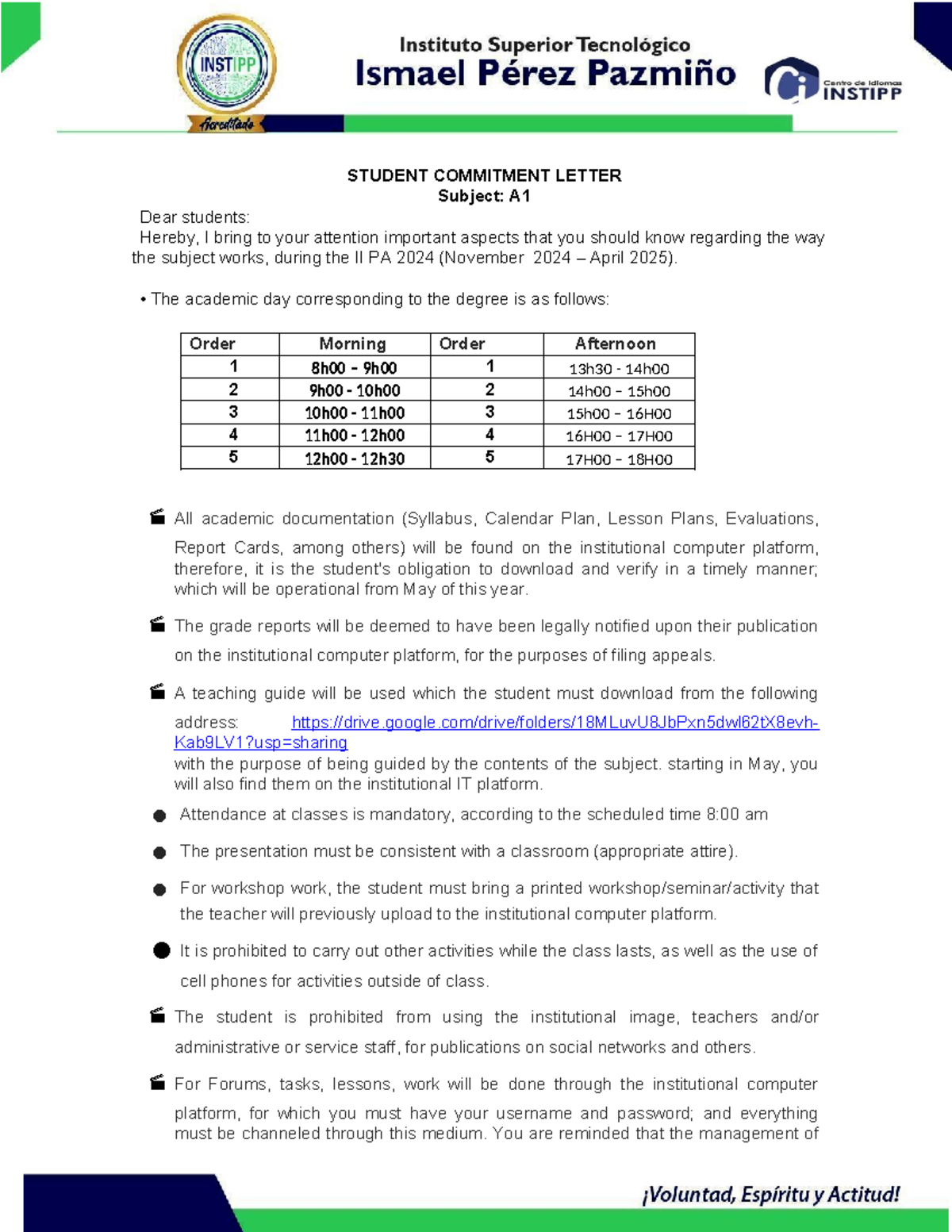Encuadre - Formato IIPA 2024 A1 E - STUDENT COMMITMENT LETTER Subject: A Dear students: Hereby ...