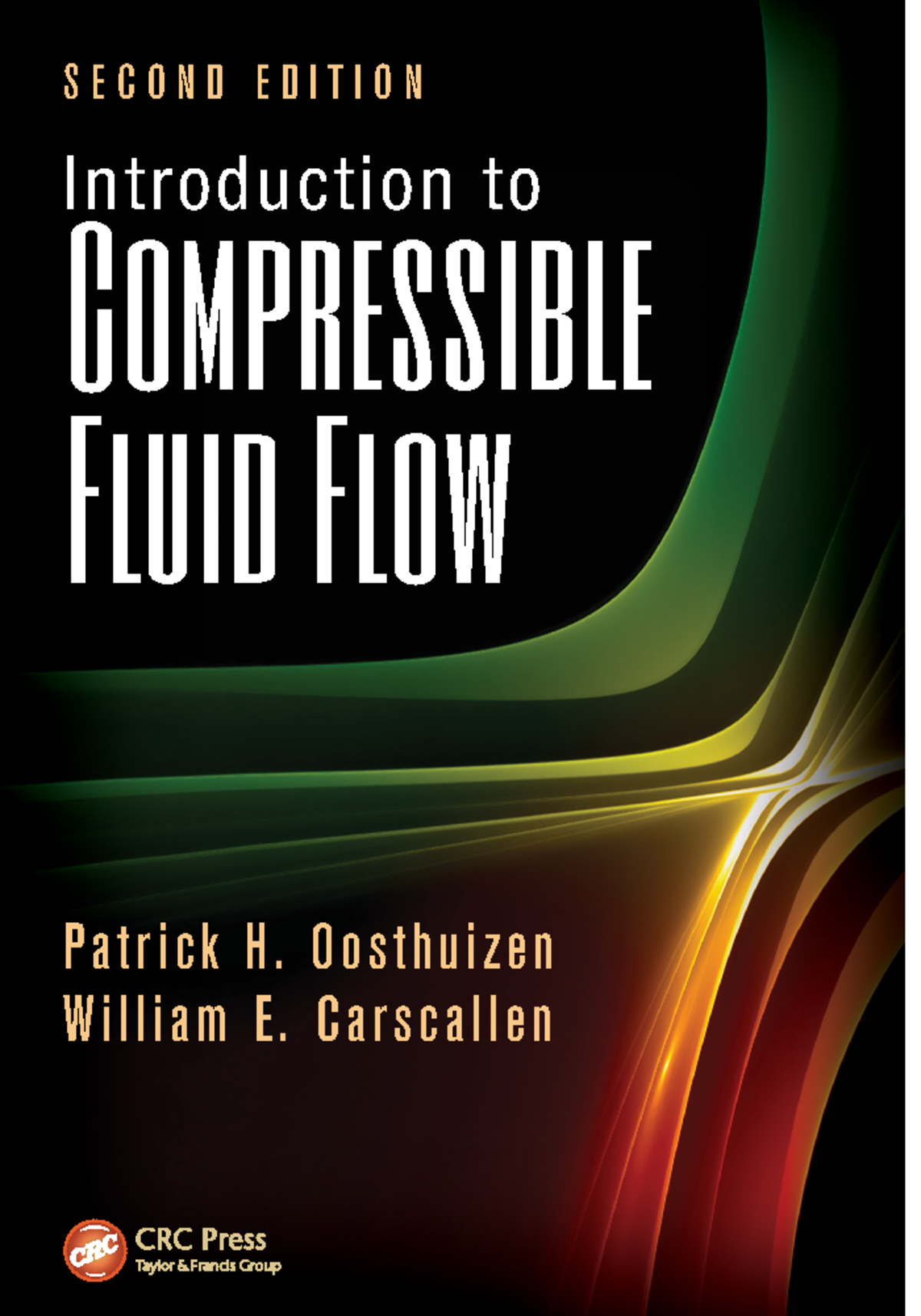 Preview-9781439877920 A37880488 - Introduction to Compressible Fluid Flow Pa trick H. Oosthuizen ...