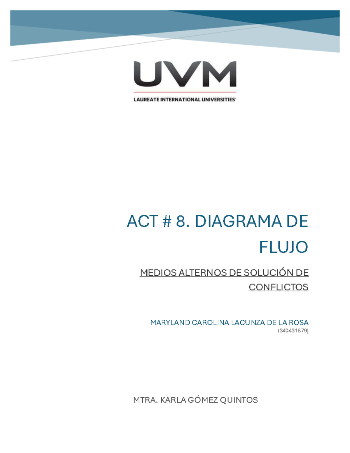 ACT 8. Diagrama de Flujo: Medios Alternos de Solución de Conflictos ...