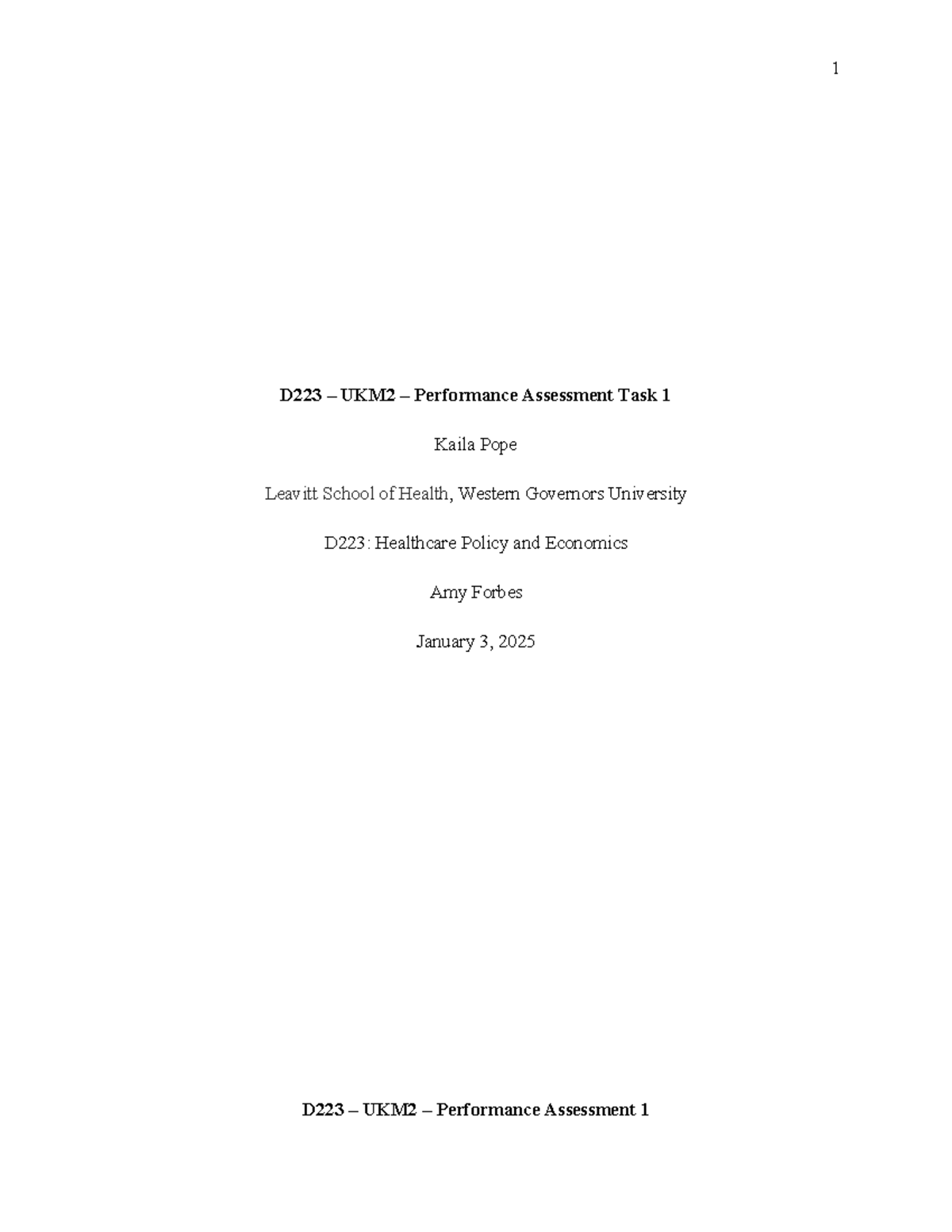 D223(V2) Task 1 - D223 – UKM2 – Performance Assessment Task 1 Kaila ...