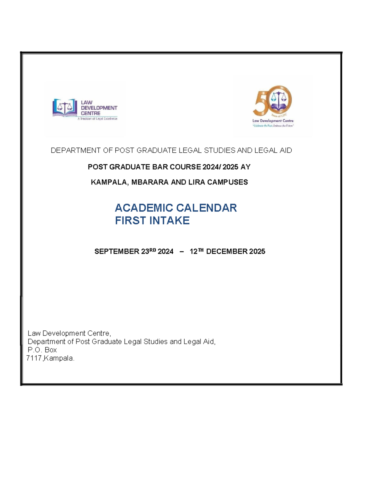 Academic Calendar First Intake POST Graduate BAR Course 2024 2025 AY ...