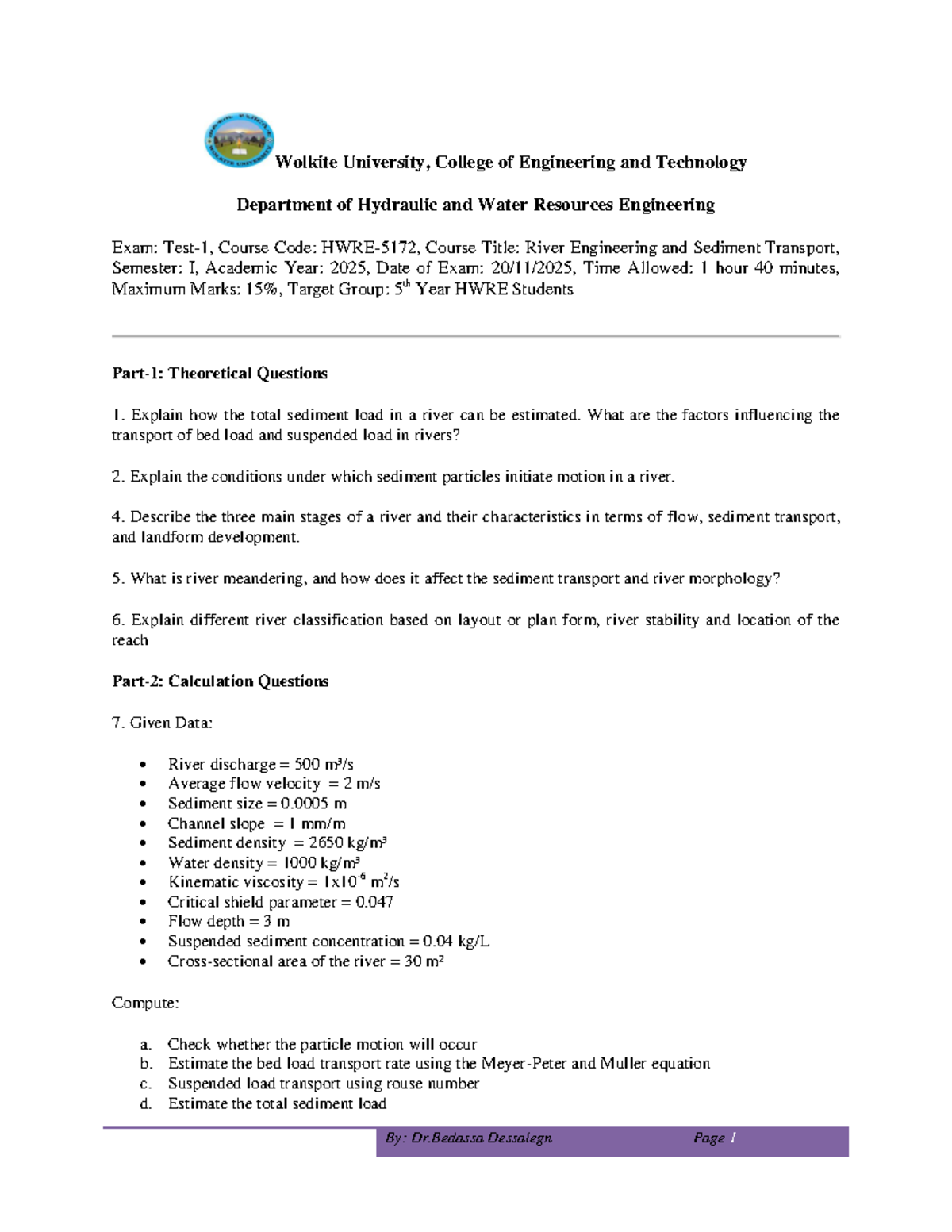 River Engineering and Sediment Transport Exam: HWRE 5th Year, Sem I ...