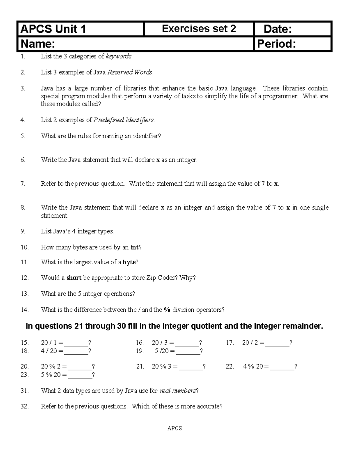 Unit 1 Exercise set 2 - APCS Unit 1 Exercises set 2 Date: Name: Period ...