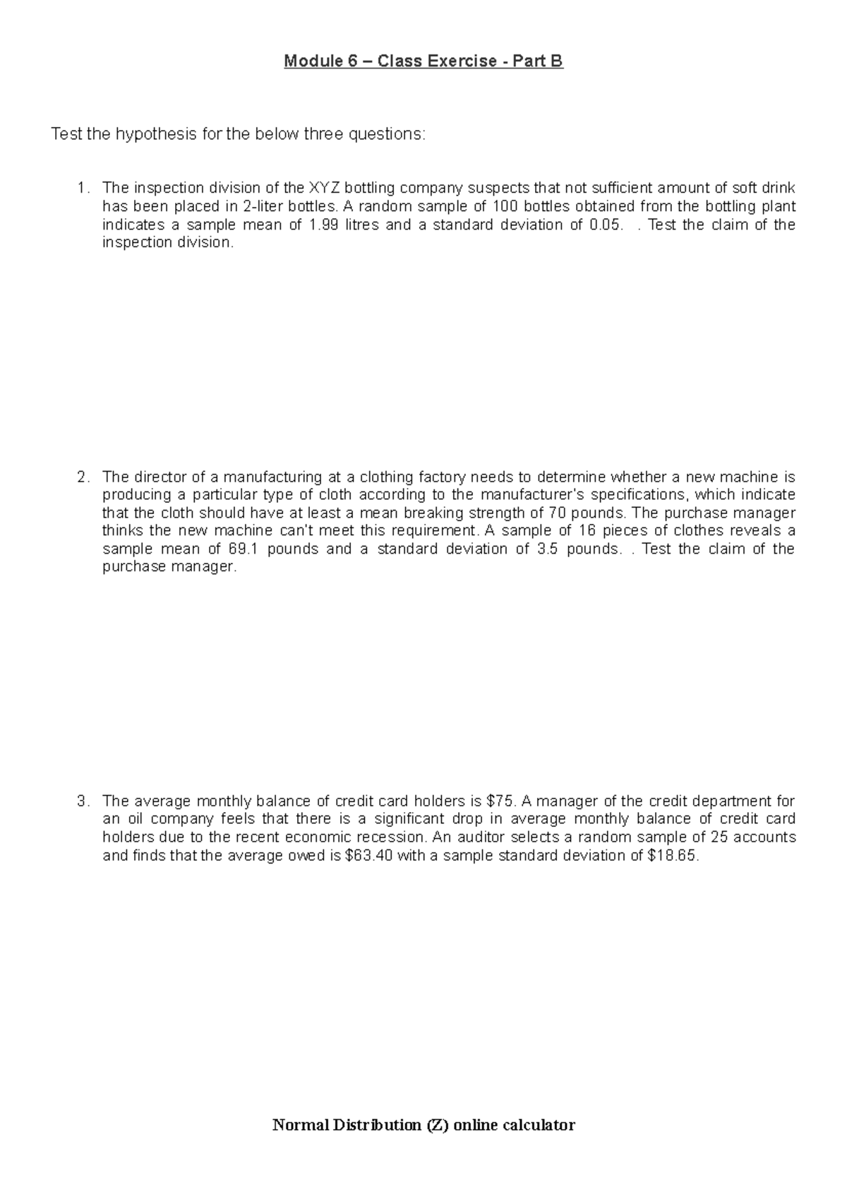 M6 - CC - Part B - None - Module 6 – Class Exercise - Part B Test the ...
