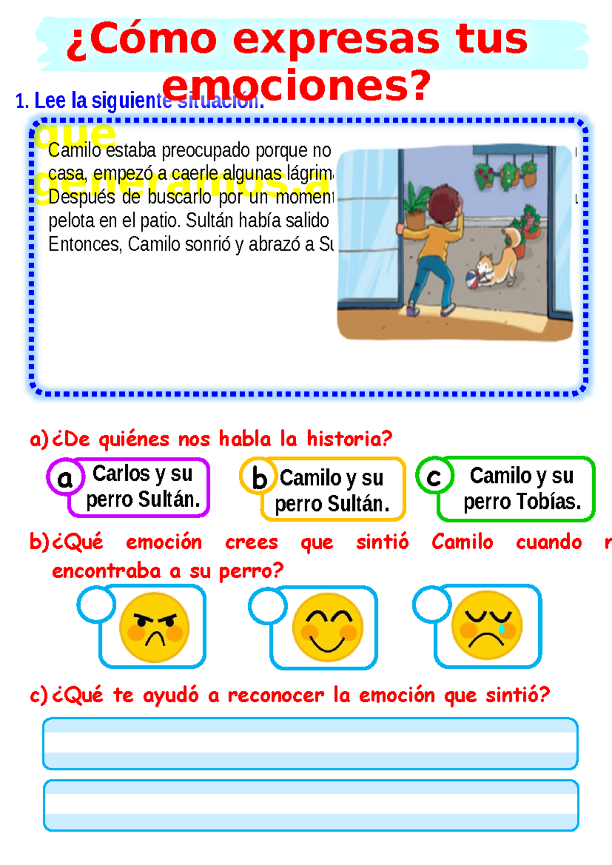 F. ¿Cómo expresas tus emociones - 1. Lee la siguiente situación. a) ¿De ...