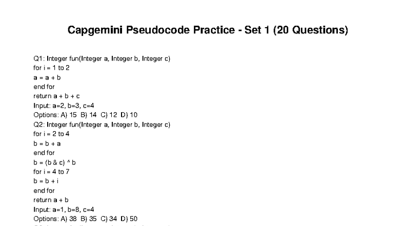 Capgemini Pseudocode Set1 - Capgemini Pseudocode Practice - Set 1 (20 Questions) Q1: Integer ...