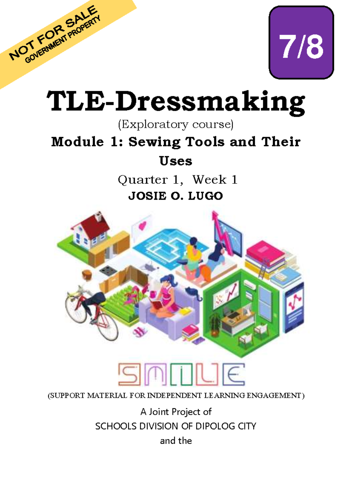 TLE7 q1 w1-Dressmaking - TLE-Dressmaking (Exploratory course) Module 1: Sewing Tools and Their ...