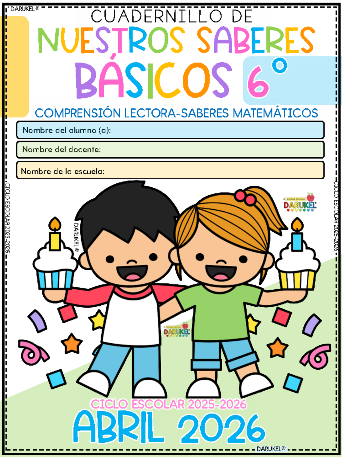 CUADERNILLO DE COMPRENSIÓN MATEMÁTICA 6° ABR1 - SABERES BÁSICOS 25-26 ...