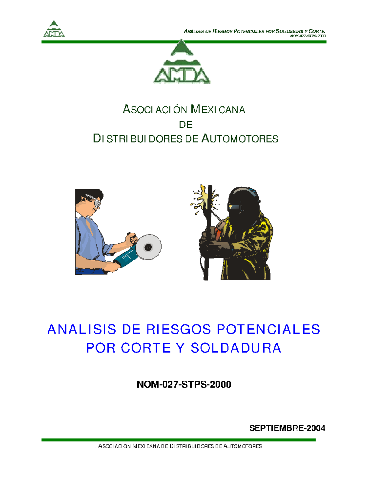 ANÁLISIS DE RIESGOS POR CORTE Y SOLDADURA - NOM 027 STPS 2000 - Studocu