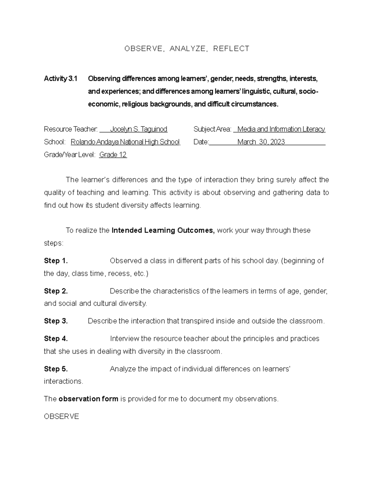 Field Study 1 EP 3 - OBSERVE, ANALYZE, REFLECT Activity 3 Observing ...