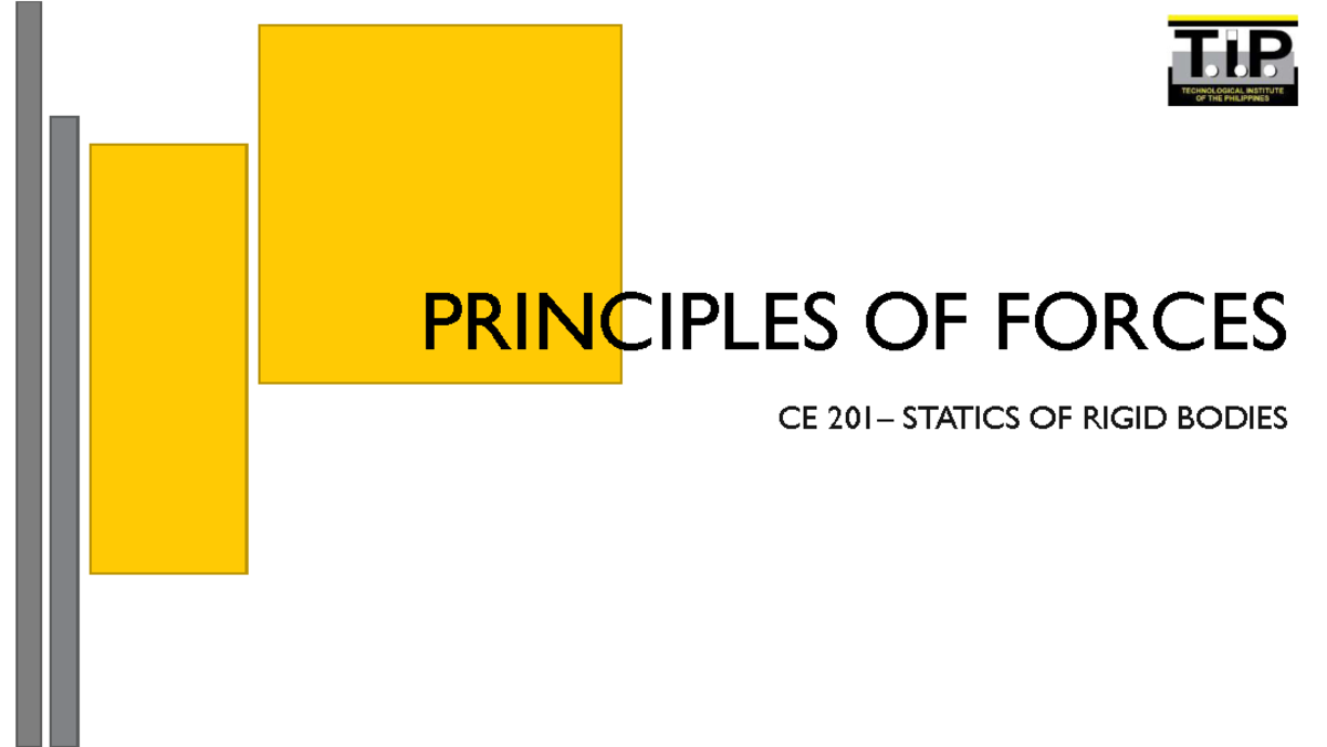 CE 201 Principles of Forces: Statics of Rigid Bodies Explained - Studocu