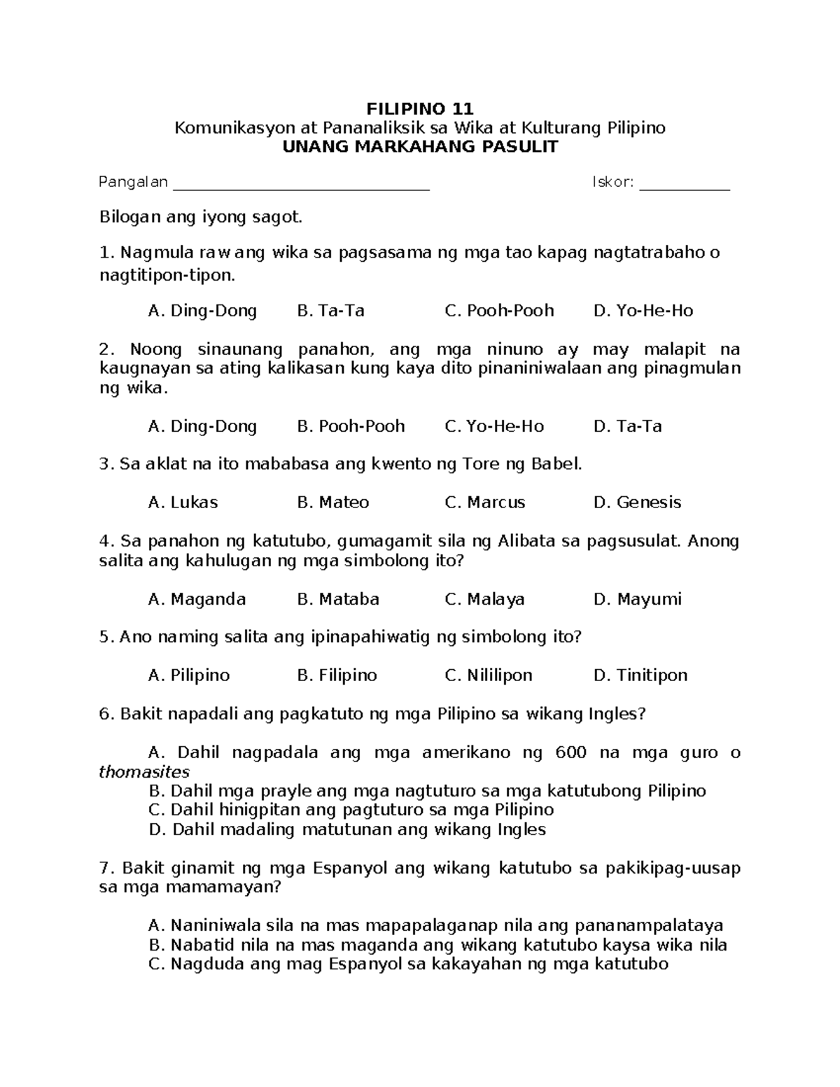 Filipino 11 quiz - FILIPINO 11 Komunikasyon at Pananaliksik sa Wika at Kulturang Pilipino UNANG ...