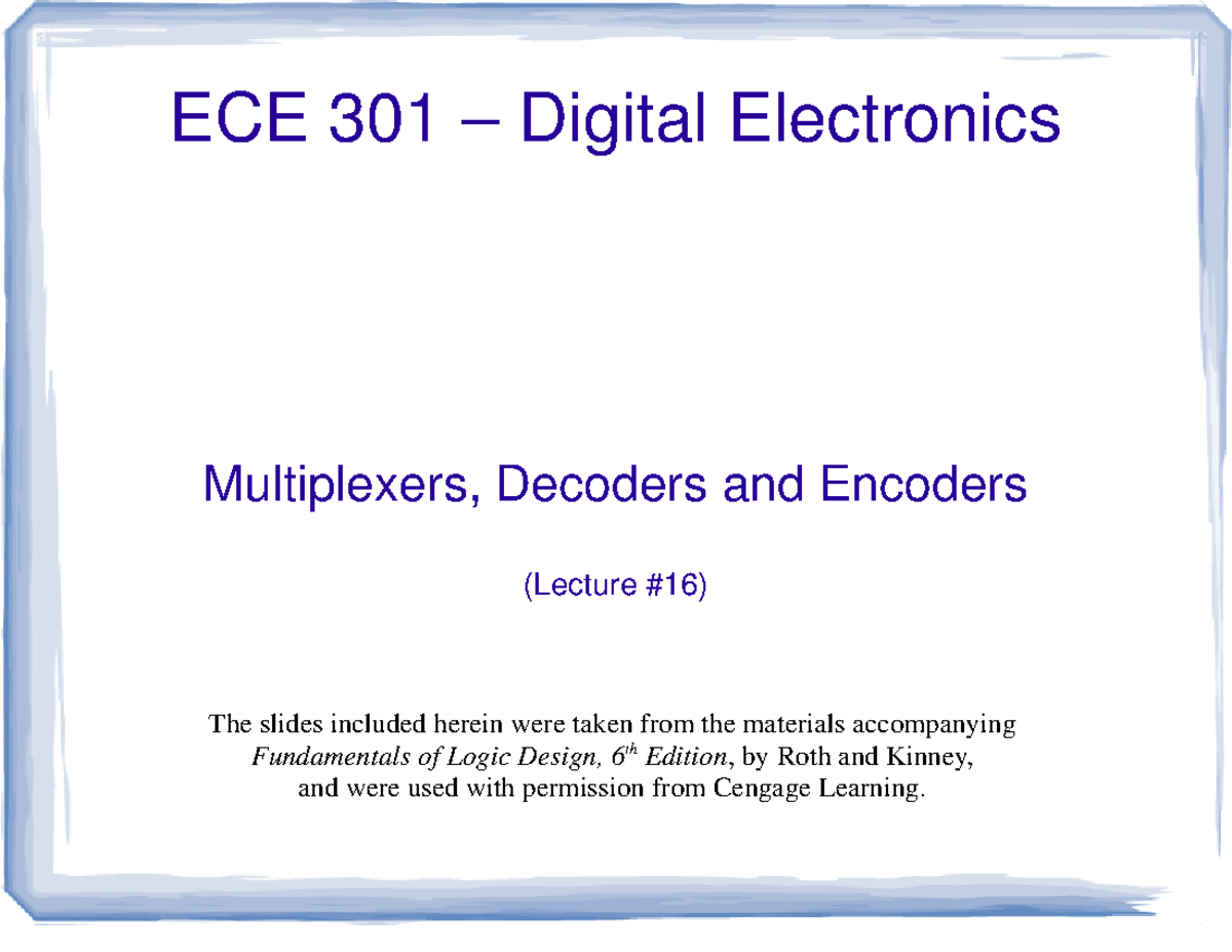 Encoder decoder - ECE 301 – Digital Electronics Multiplexers, Decoders and Encoders (Lecture #16 ...