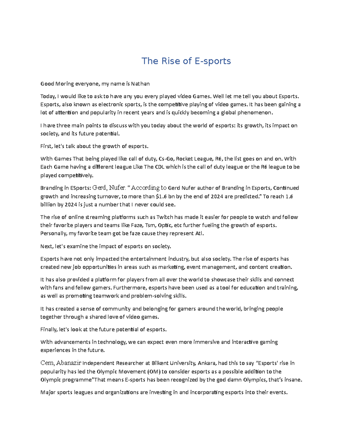 Speech 2: The Rise of Esports - Informative Presentation Outline - Studocu