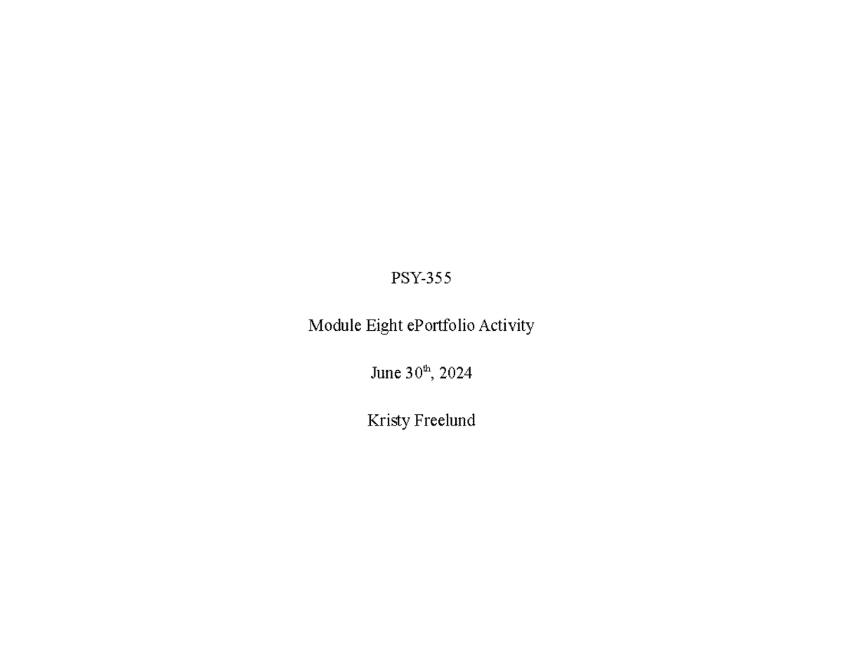 PSY-355 8-3 e Portfolio Activity - PSY- Module Eight ePortfolio ...