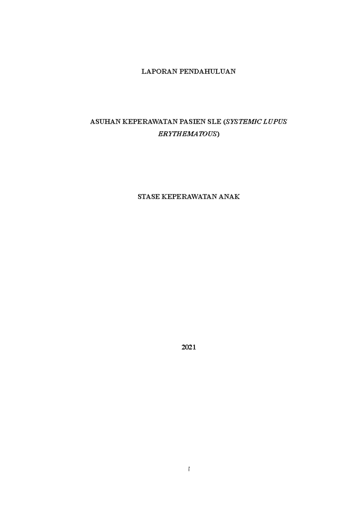 LP SLE - Asuhan Keperawatan Pasien SLE: Diagnosis dan Penatalaksanaan - Studocu