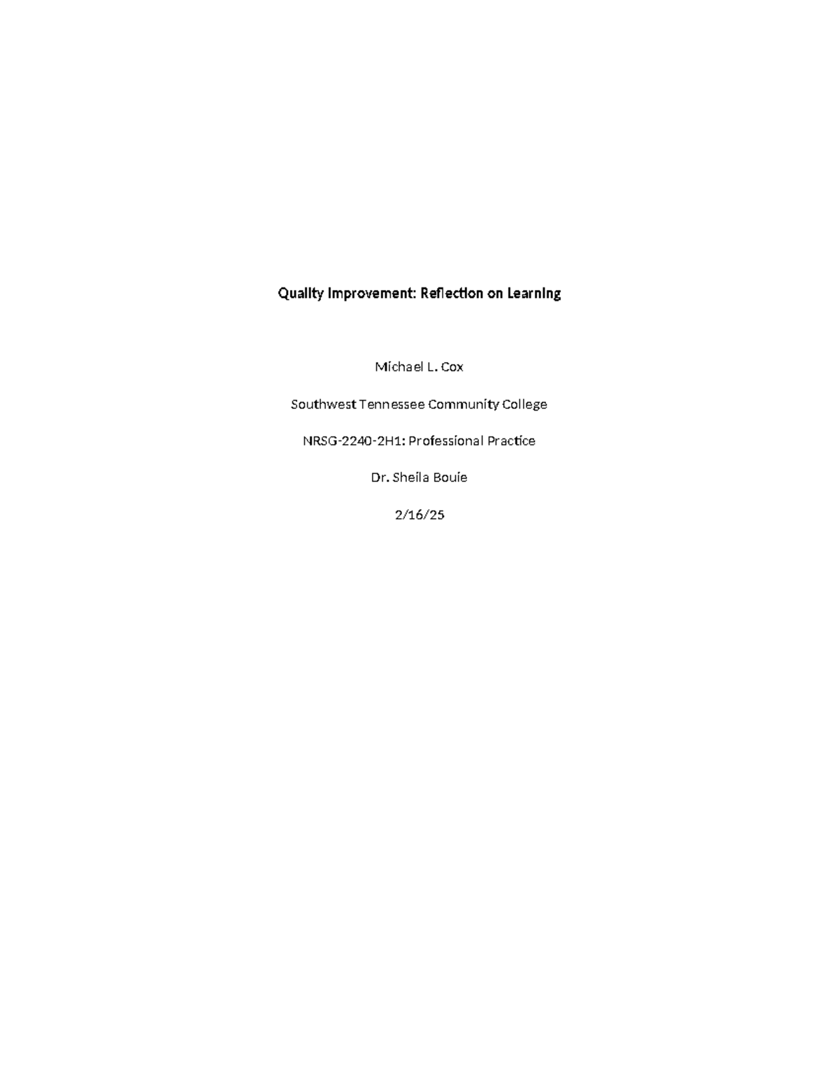 Quality Improvement final - Quality Improvement: Reflection on Learning ...