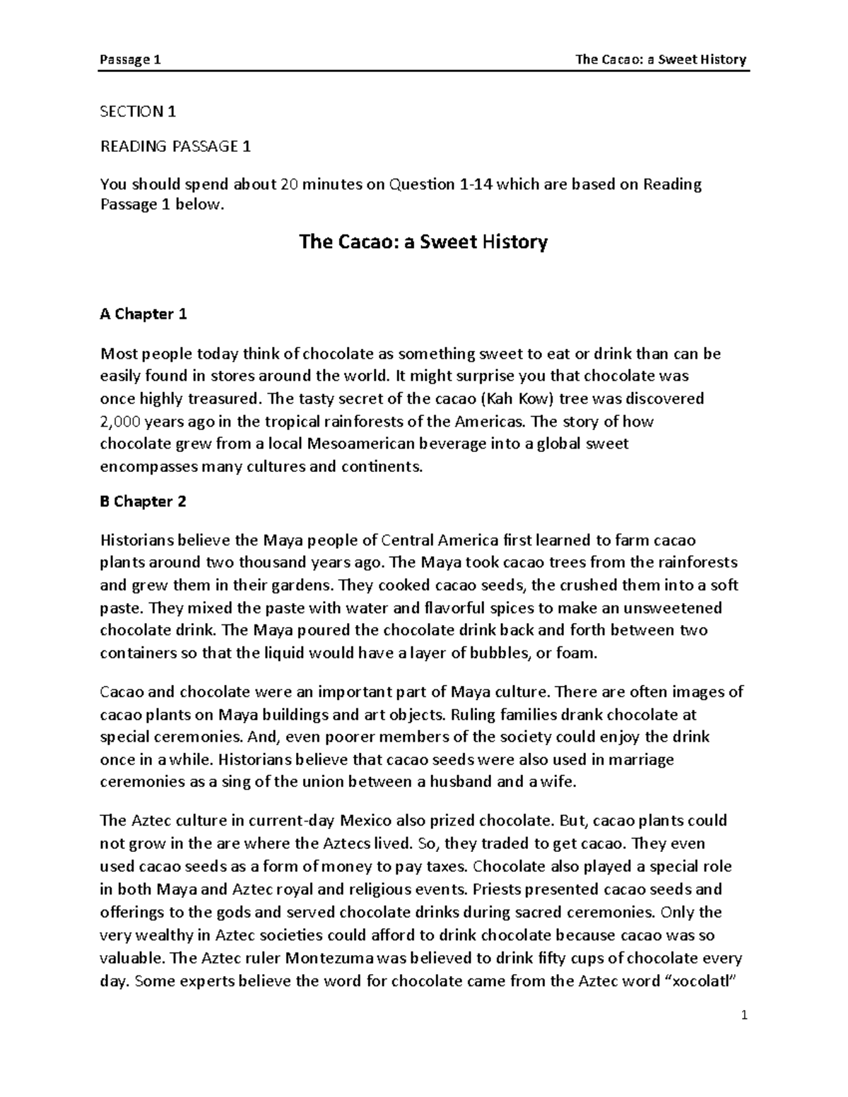 IELTS READING - 02 Passage 1: The Sweet History of Cacao (Q1-14) - Studocu