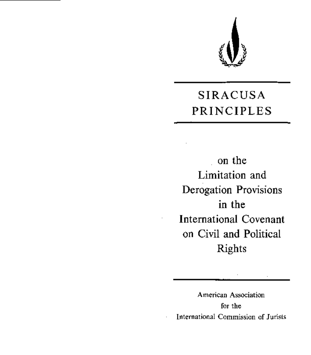 Siracusa Principles on Limitation & Derogation Provisions in ICCPR ...