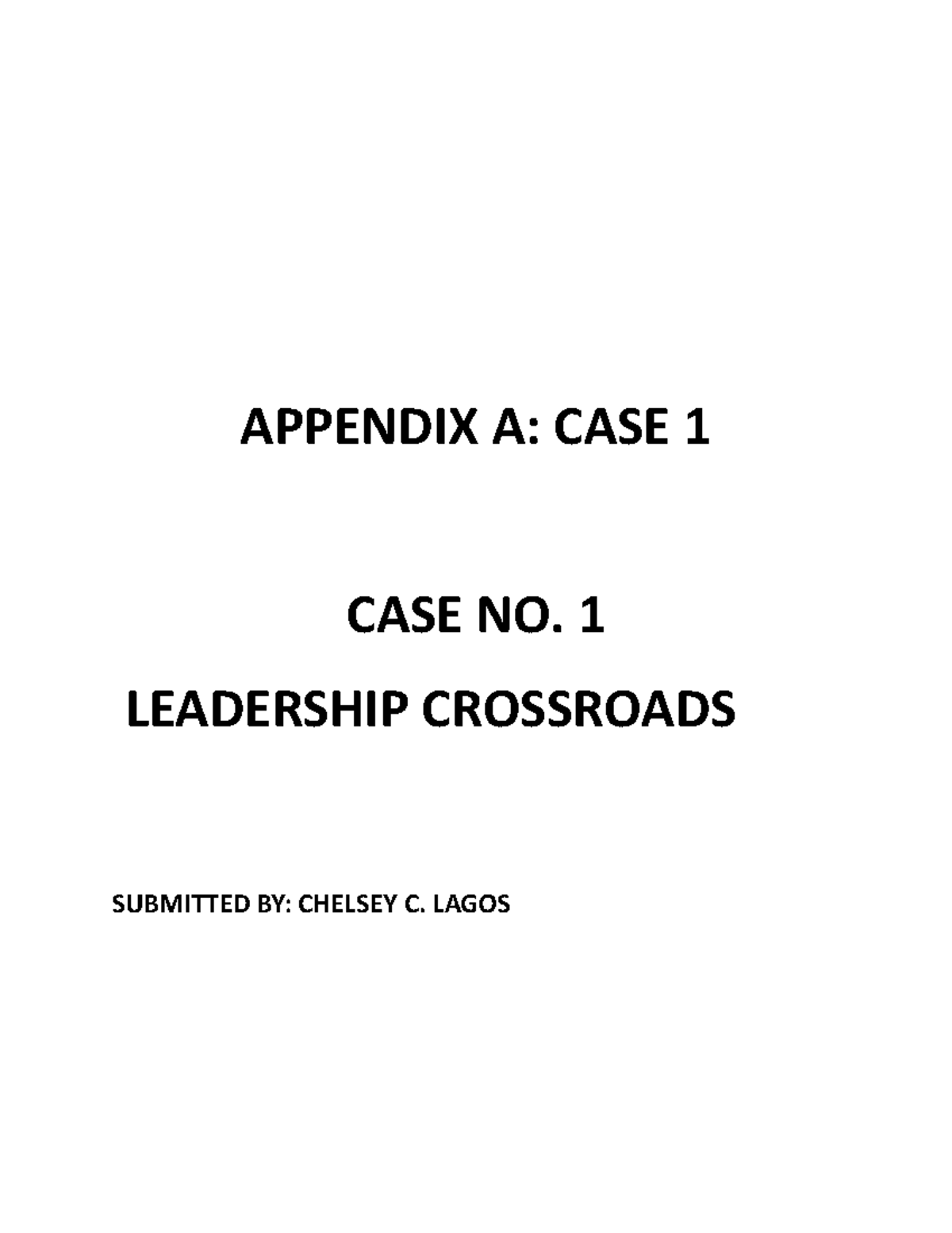 SMP2 Caseno.1 Leadership Crossroads - APPENDIX A: CASE 1 CASE NO. 1 ...