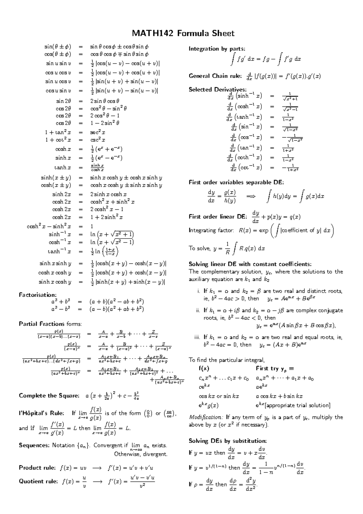 Formula Sheet for 142 - MATH142 Formula Sheet sin(θ ± φ) = sin θ cos φ ...