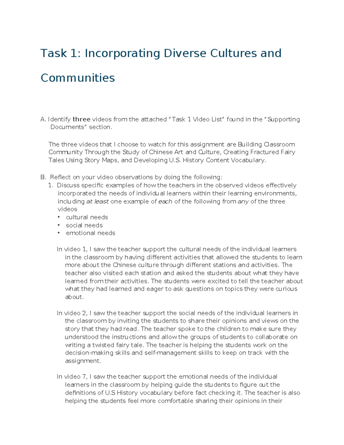 Task 1-Incorporating Diverse Cultures and Communities - Identify three ...