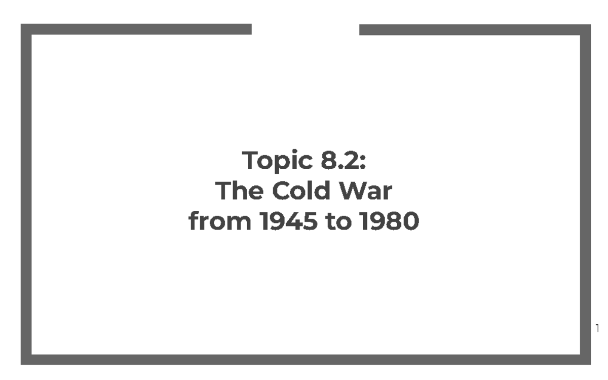 Period 8 Notes: The Cold War and Postwar Europe (1945-1980) - Studocu