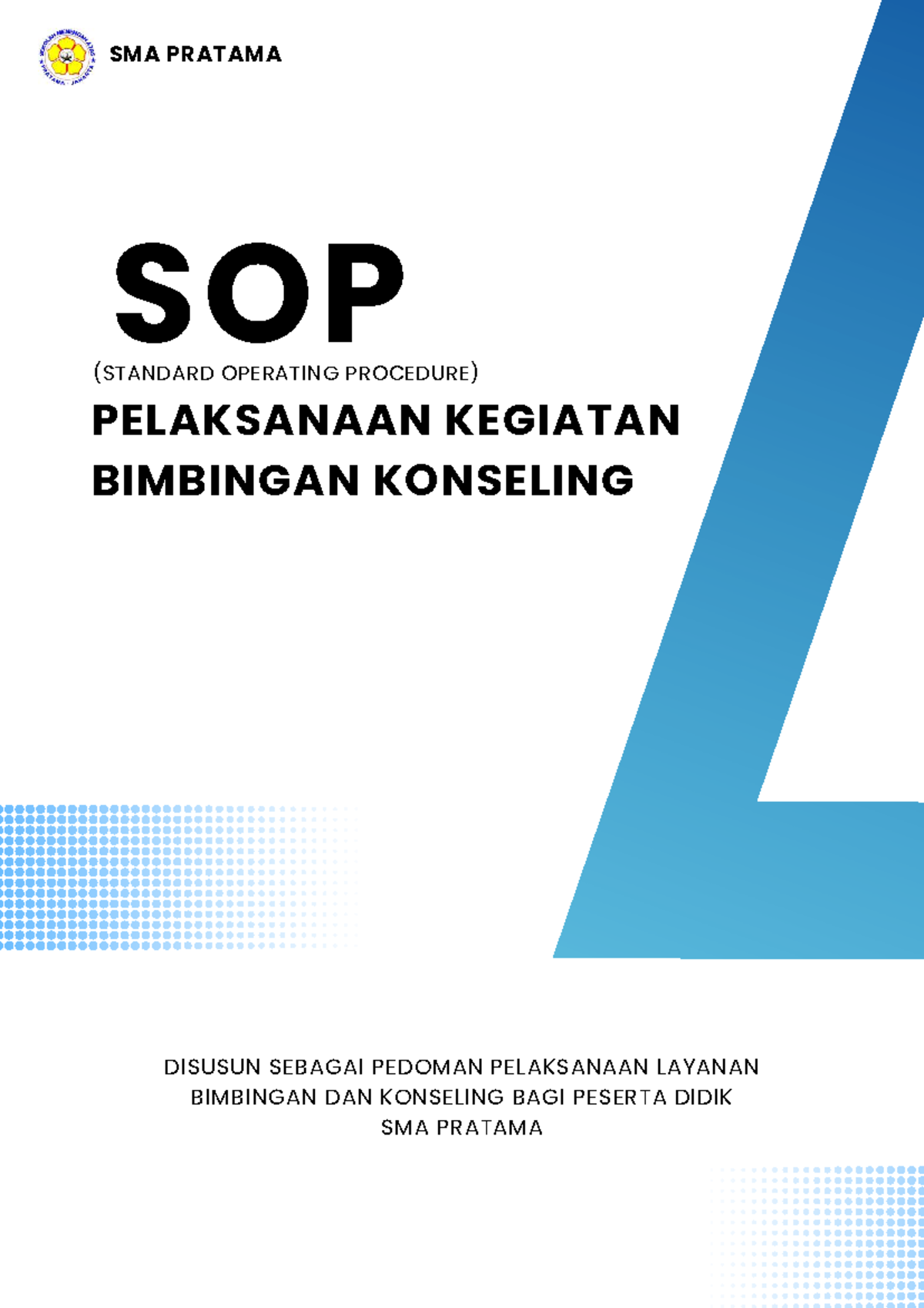 Cover SOP BK SMA Pratama - (STANDARD OPERATING PROCEDURE) PELAKSANAAN ...