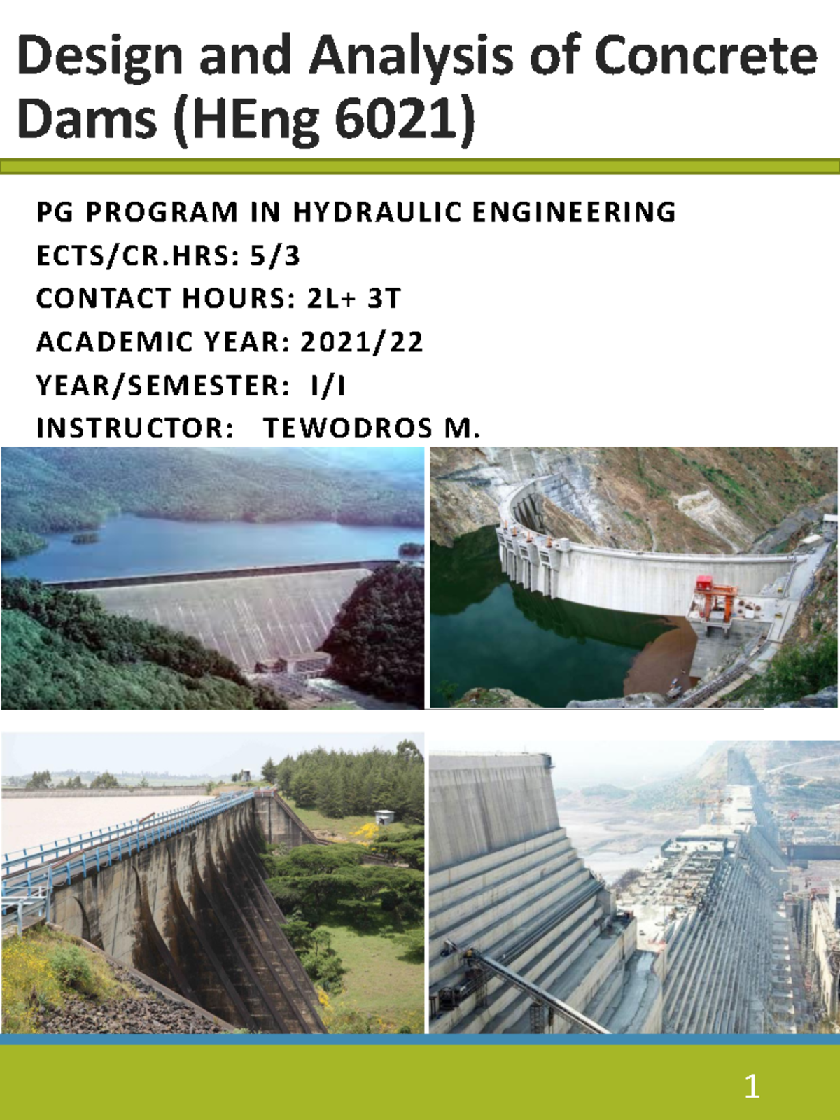 Design and Analysis of Concrete Dams (HEng 6021) - Course Overview ...