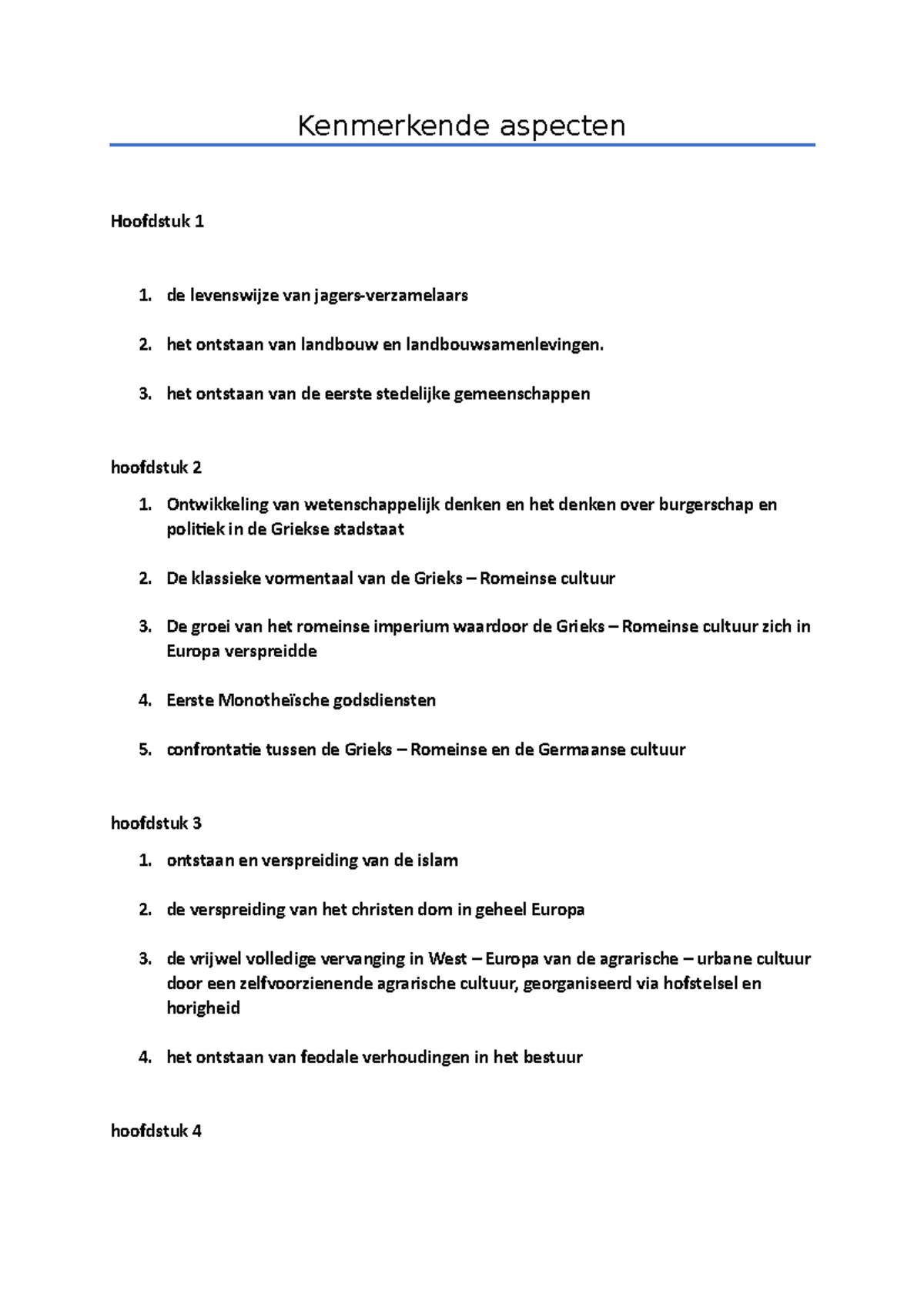 Kenmerkende Aspecten in Geschiedenis: Belangrijke Thema's en ...
