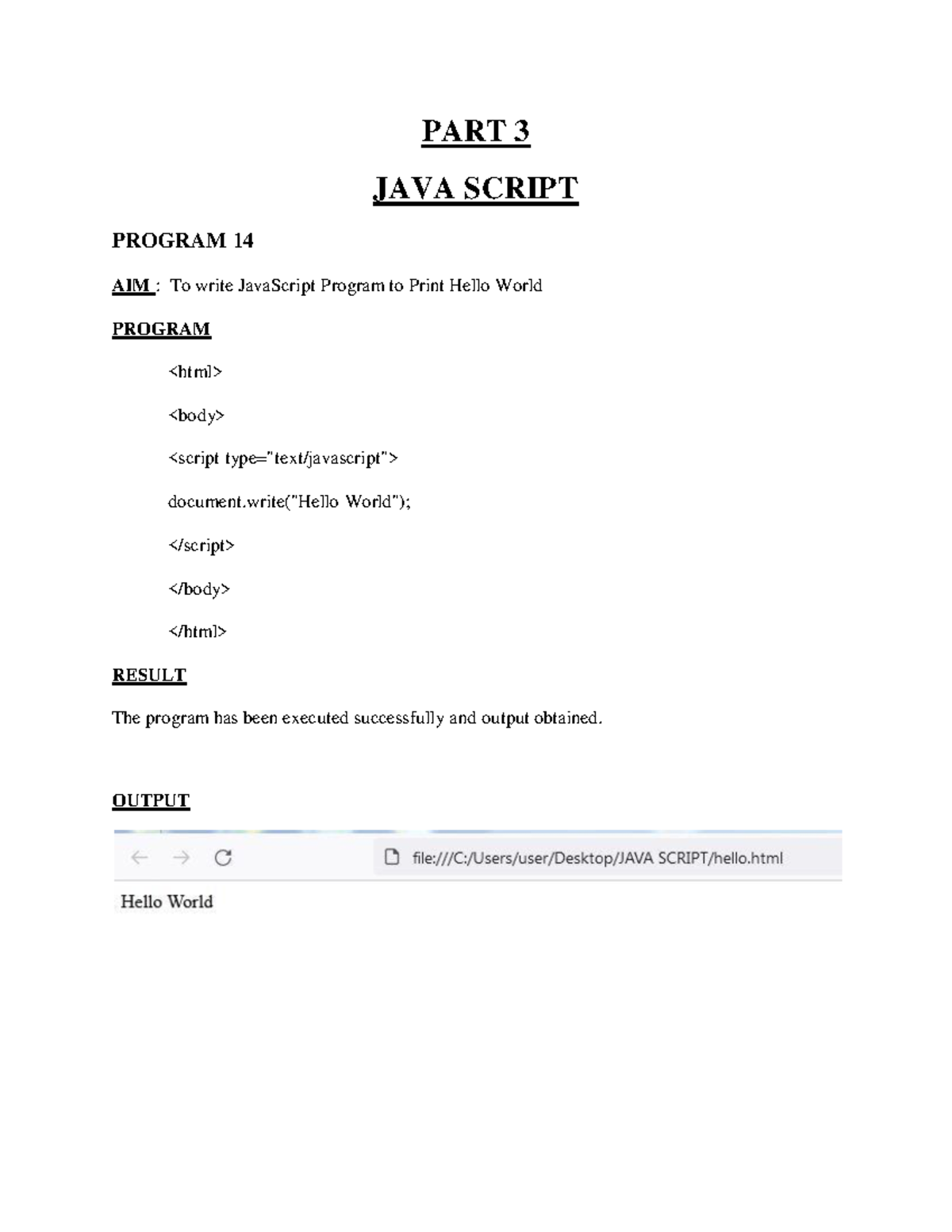 Java script - PART 3 JAVA SCRIPT PROGRAM 14 AIM : To write JavaScript ...