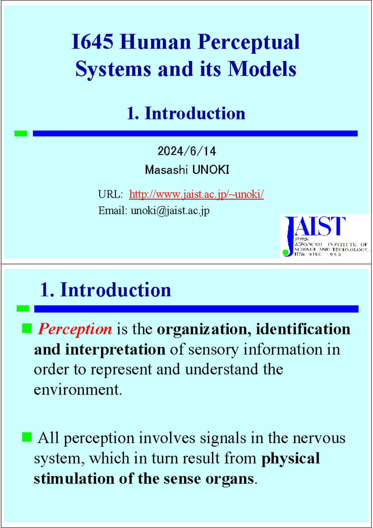 I645 Human Perceptual Systems: Overview of Sensory Models - Studocu