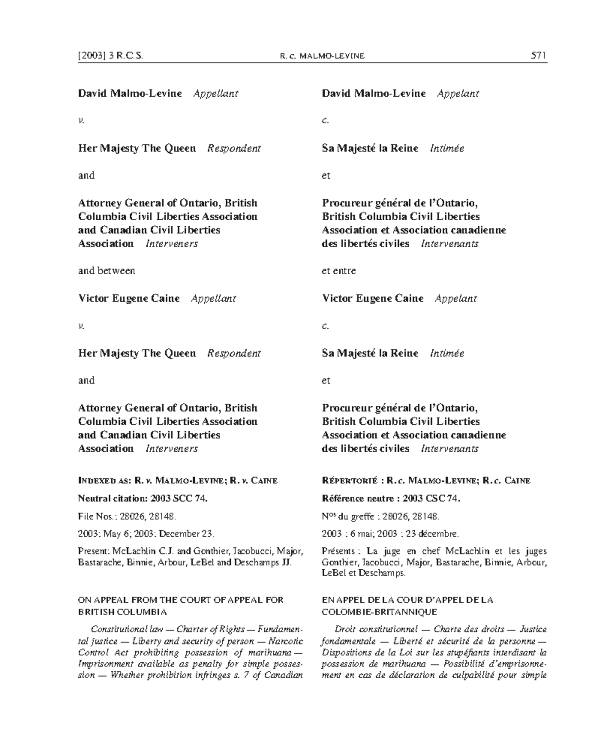 R.C.S. 3: Caine v. Her Majesty The Queen - Constitutional Law Analysis ...